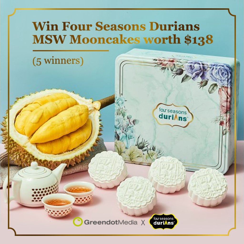 Win Four Seasons Durians MSW Mooncakes | GDM Giveaways